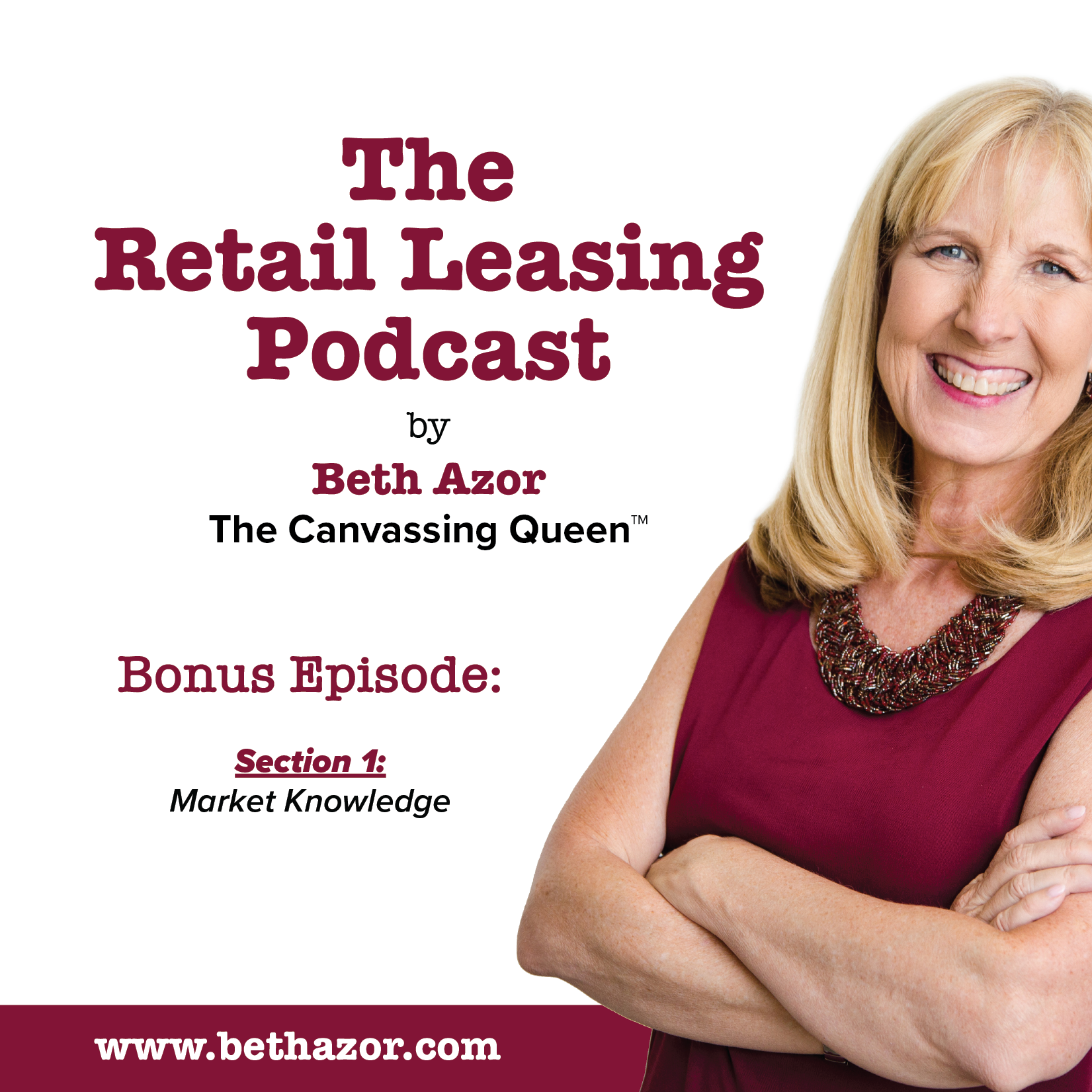 The Retail Leasing Podcast Bonus Episode: Section 1 | Beth Azor